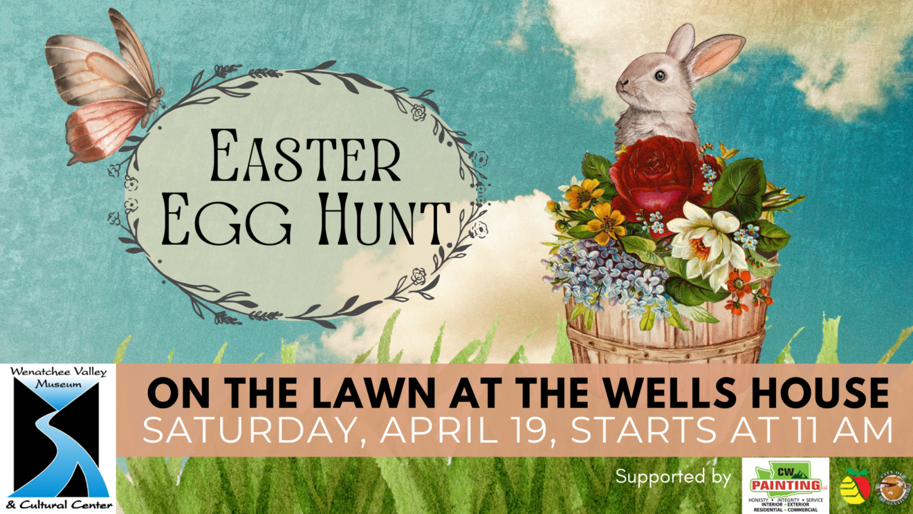 Easter Egg Hunt at the Wells House - North Central Washington Arts Alliance